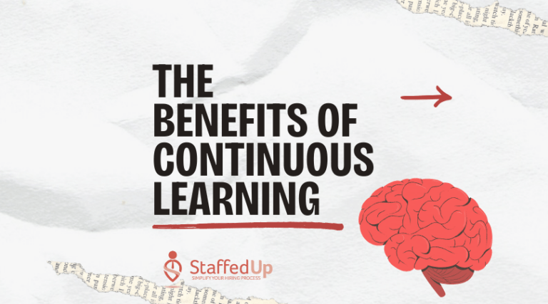 The Benefits of Continuous Learning and Skill Development