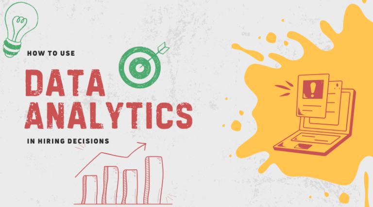 How To Use Data Analytics In Hiring Decisions