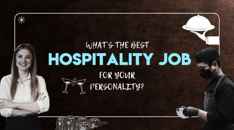What’s the Best Hospitality Job for Your Personality?