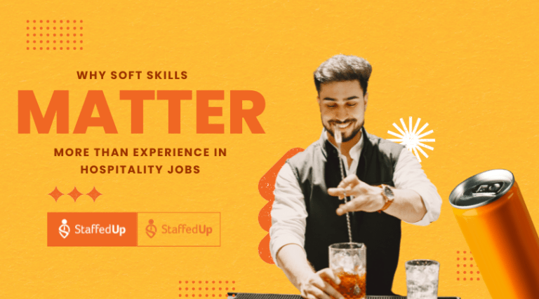 Why Soft Skills Matter More Than Experience in Hospitality Jobs